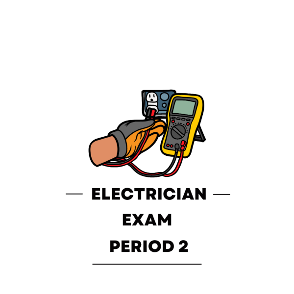 Electrician Practice Exam - Second Period - Trades Prep Electrician Practice Exam - Second Period - Trades Prep